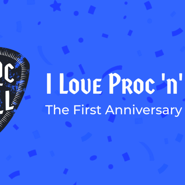 I Love Proc 'n' Roll: The First Anniversary Special - Graphite